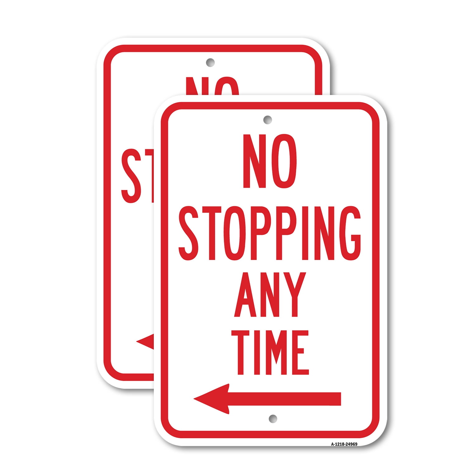 (2 Pack) No Stopping Any Time With Left Arrow | 18" X 24" Heavy-Gauge ...