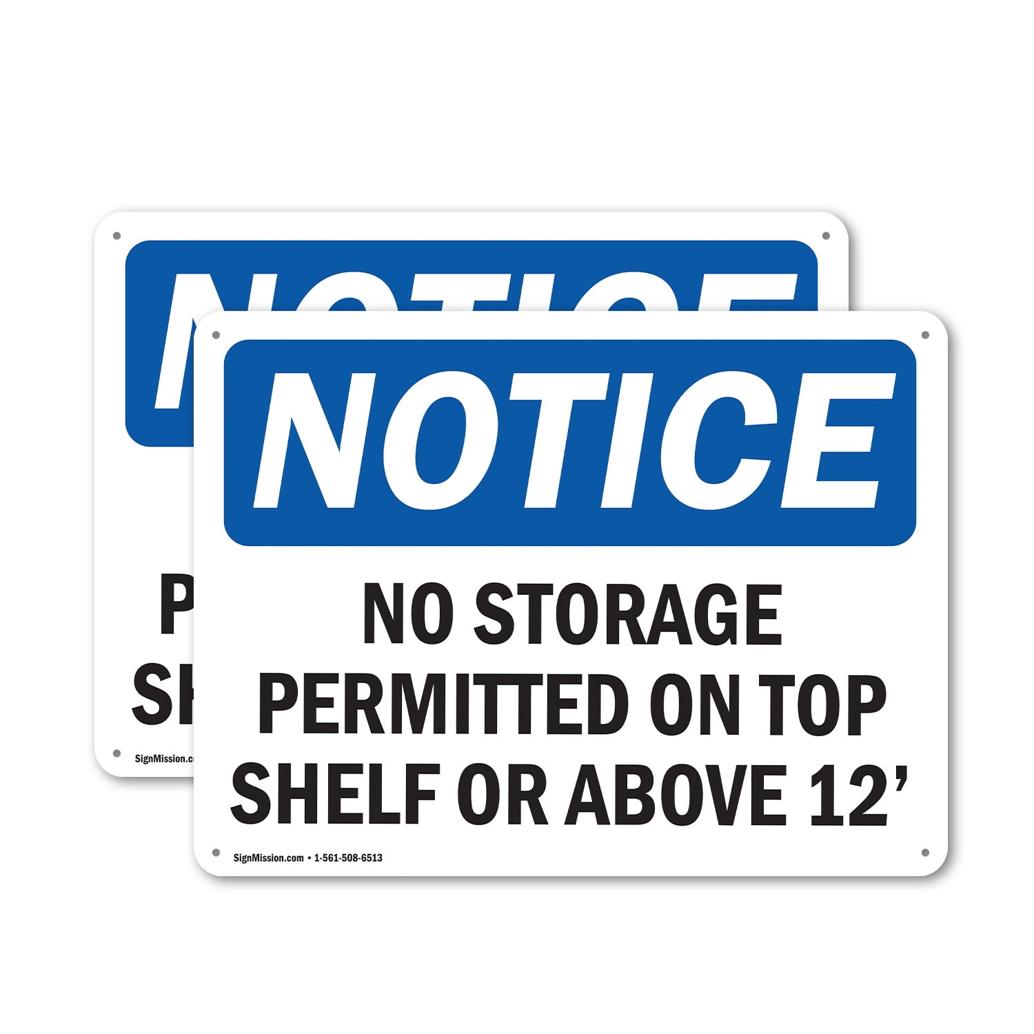 (2 Pack) No Storage Permitted On Top Shelf Or Above 12' OSHA Notice ...
