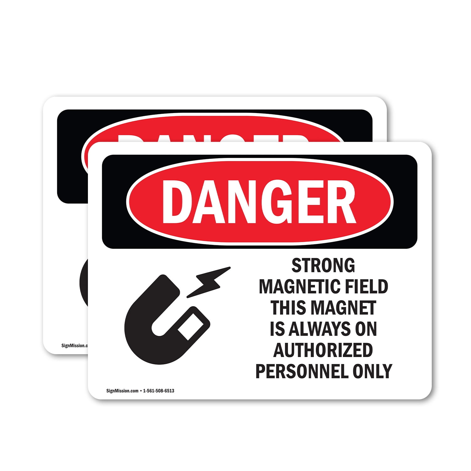(2 Pack) Strong Magnetic Field Magnet Is On OSHA Danger Sign 24 Inch X ...