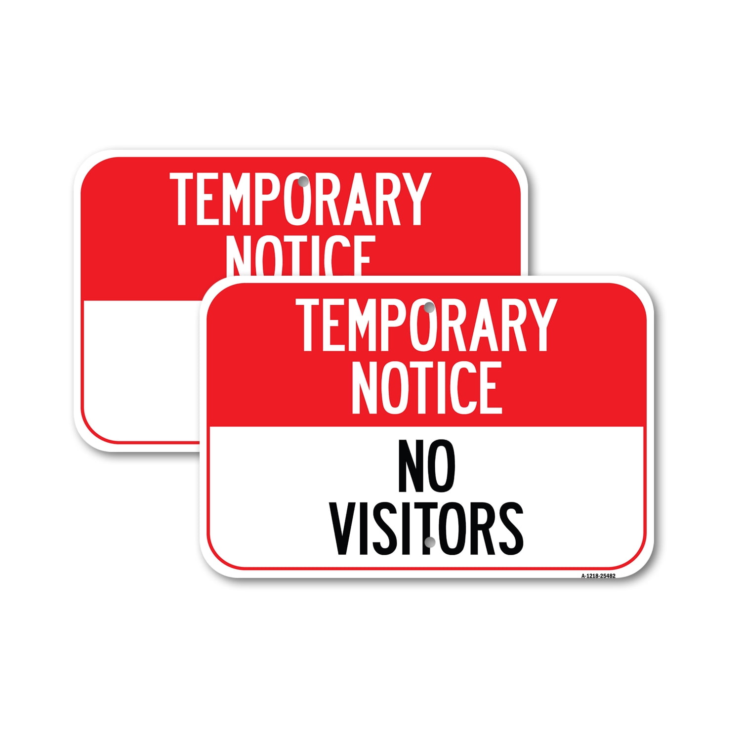 (2 Pack) Temporary Notice No Visitors | 12" X 18" Heavy-Gauge Aluminum ...