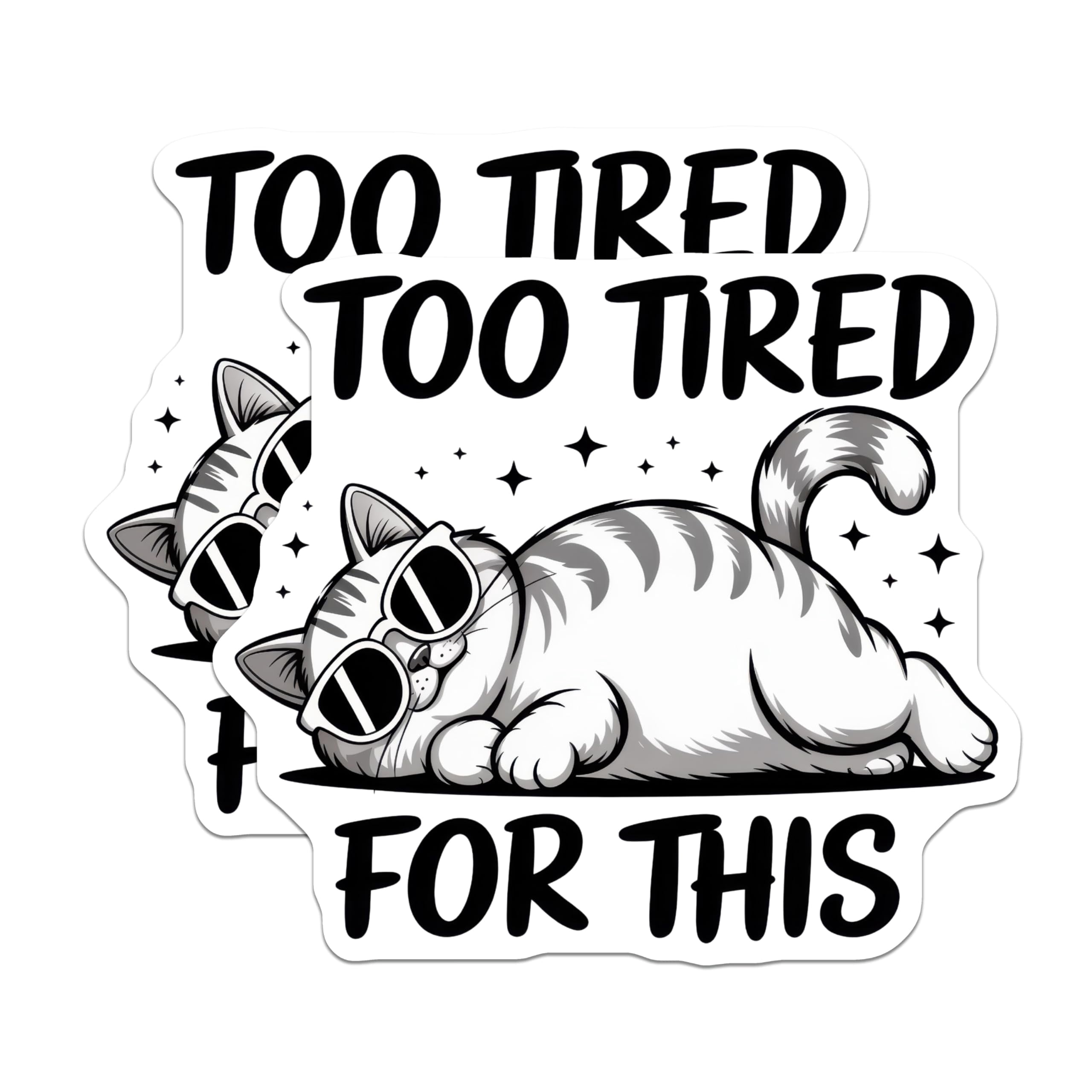 (2 Pack) Too Tired Stickers - Lazy Cat Decals - Funny Sarcastic Sticker ...