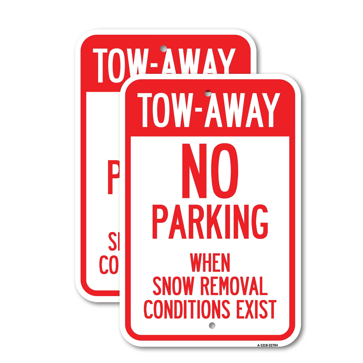 (2 Pack) Tow-Away No Parking When Snow Removal Conditions Exist | 12" X ...