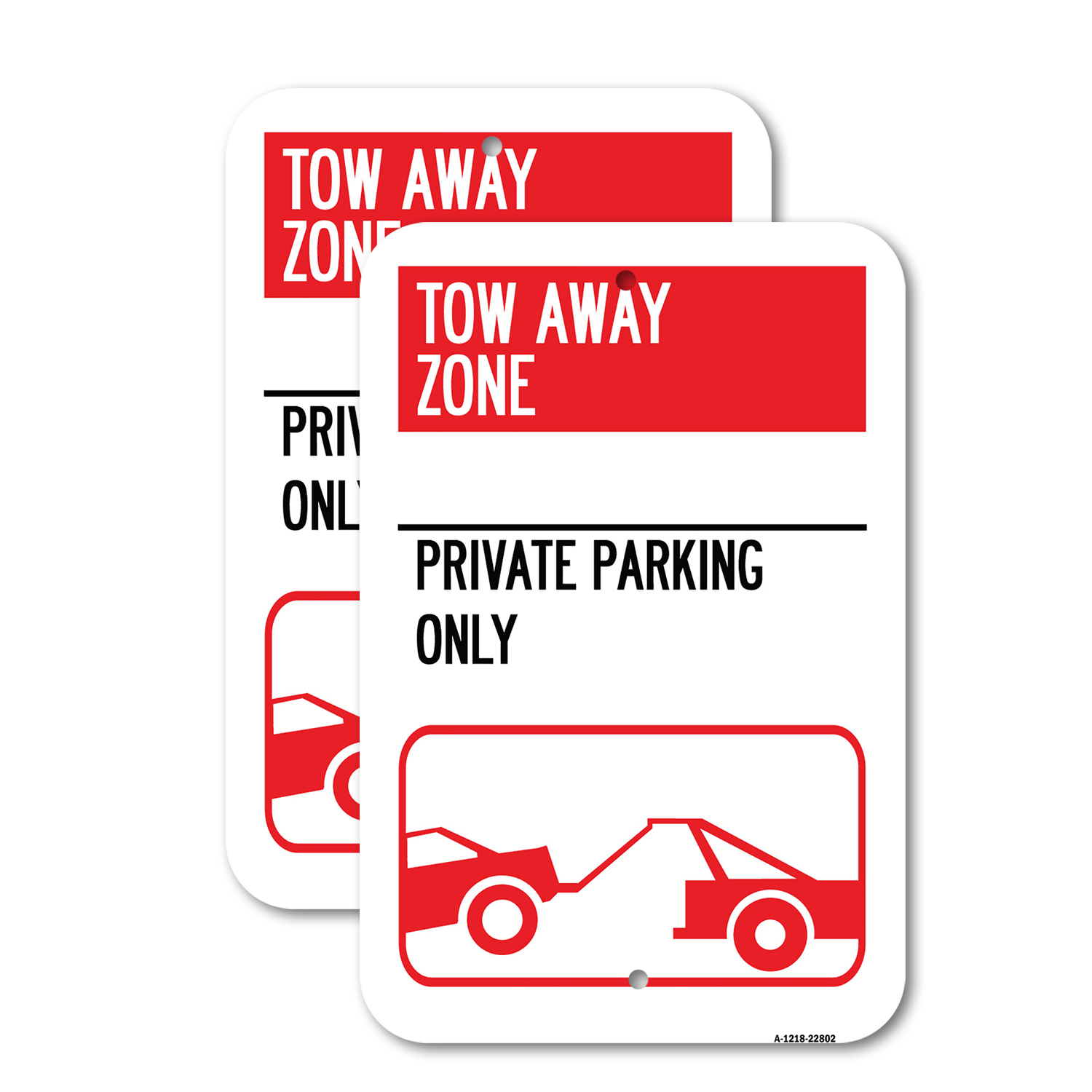 (2 Pack) Tow Away Zone - Private Parking Only (With Car Towing Symbol ...