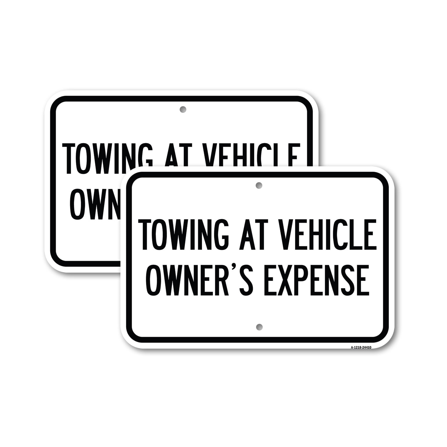 (2 Pack) Towing at Vehicle Owner's Expense | 18" X 24" Heavy-Gauge ...