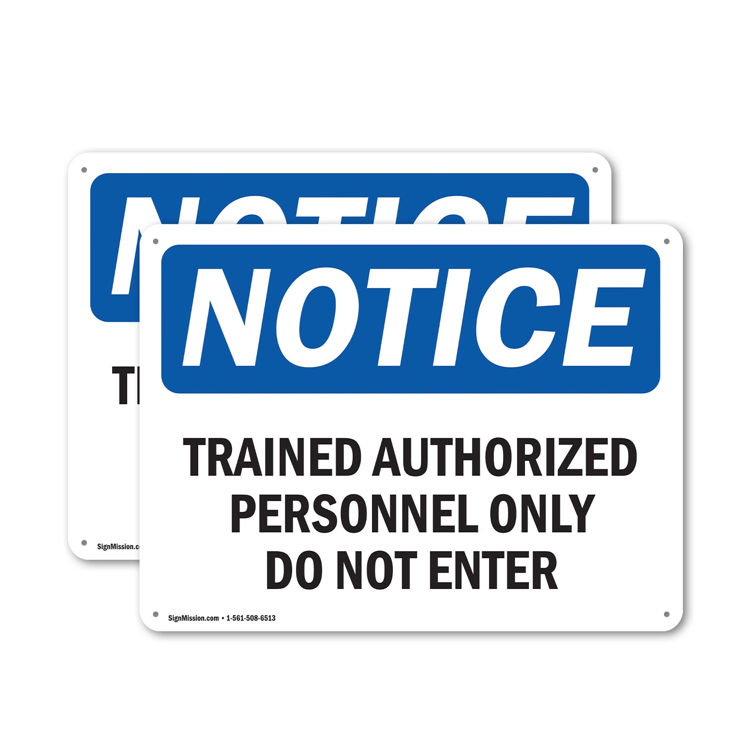 (2 Pack) Trained Authorized Personnel Only Do Not Enter OSHA Notice ...