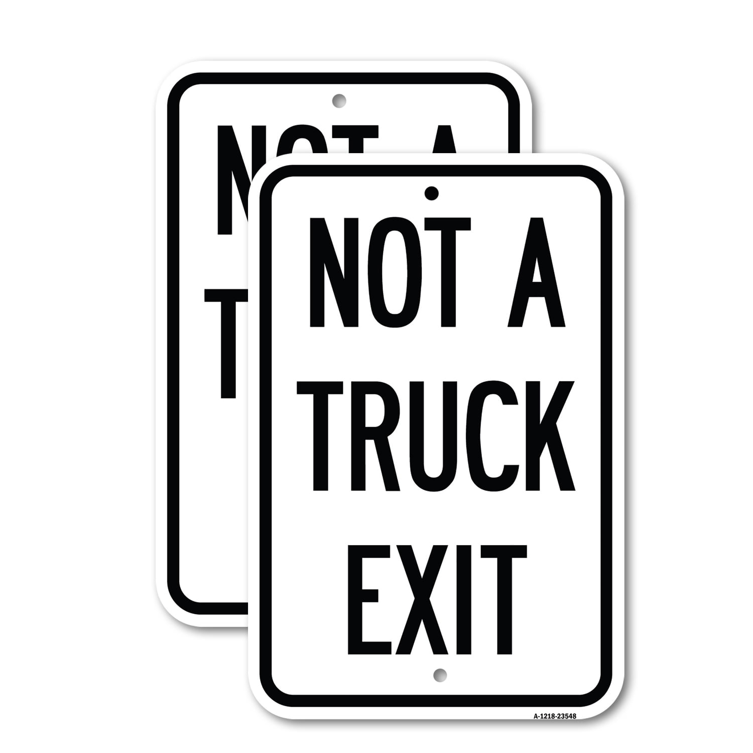 (2 Pack) Not A Truck Exit | 12" X 18" Heavy-Gauge Aluminum Sign | Rust ...