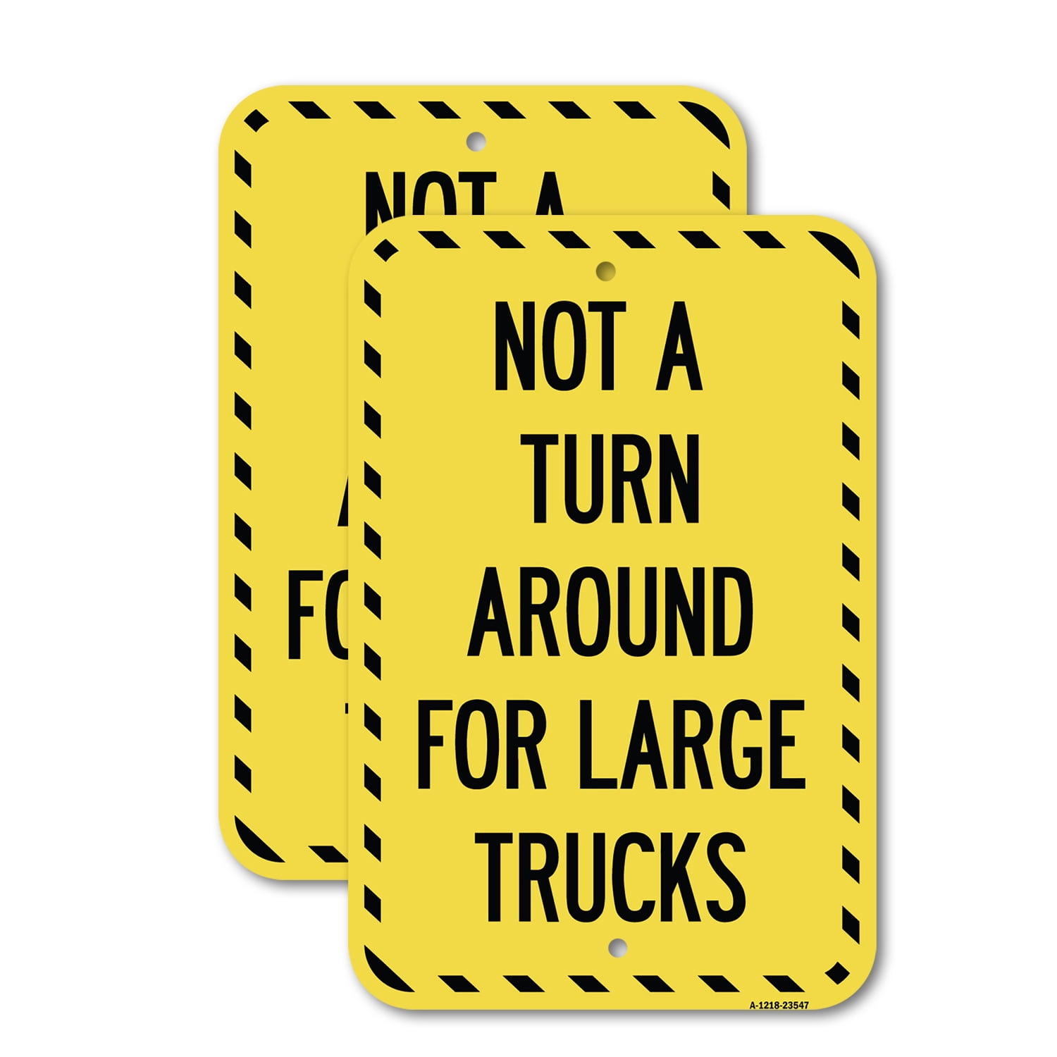 (2 Pack) Not A Turn Around for Large Trucks | 12" X 18" Heavy-Gauge ...