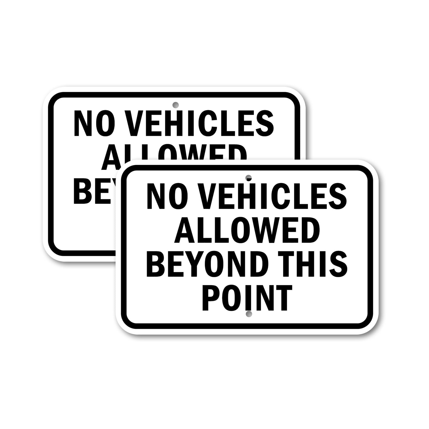 (2 Pack) No Vehicles Allowed Beyond This Point | 18" X 24" Heavy-Gauge ...