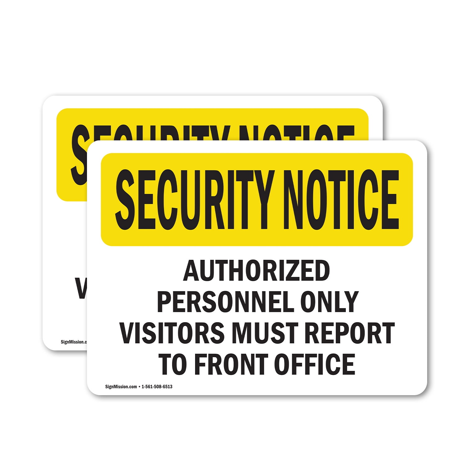 (2 Pack) Visitors Report To Front Office OSHA Security Notice Sign ...