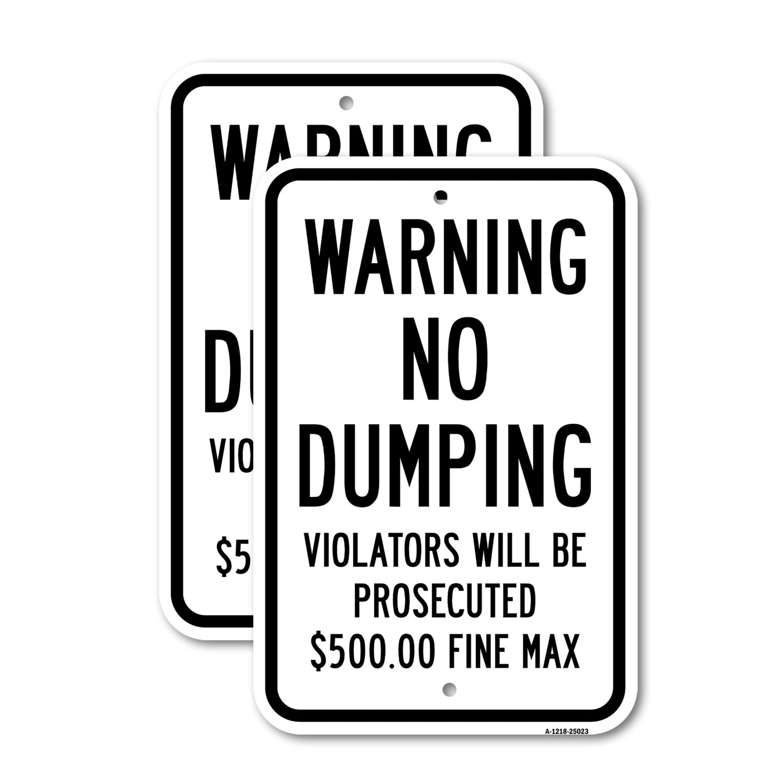 (2 Pack) Warning No Dumping Violators Will Be Prosecuted $5 | 18" X 24 ...