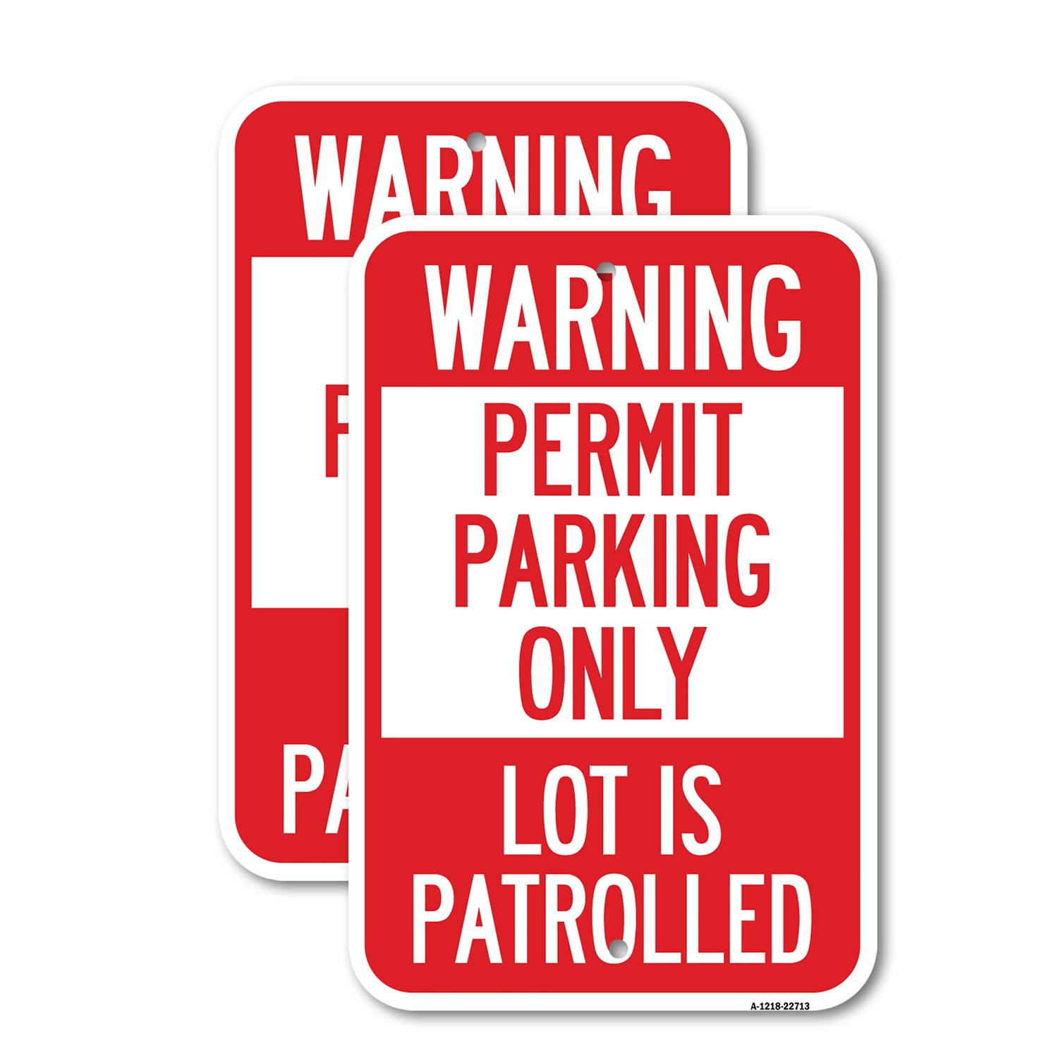 (2 Pack) Warning Permit Parking Only Lot Is Patrolled | 12" X 18" Heavy ...