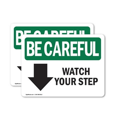 OSHA WARNING Sign - Watch Your Step No Floor With Symbol | Aluminum ...