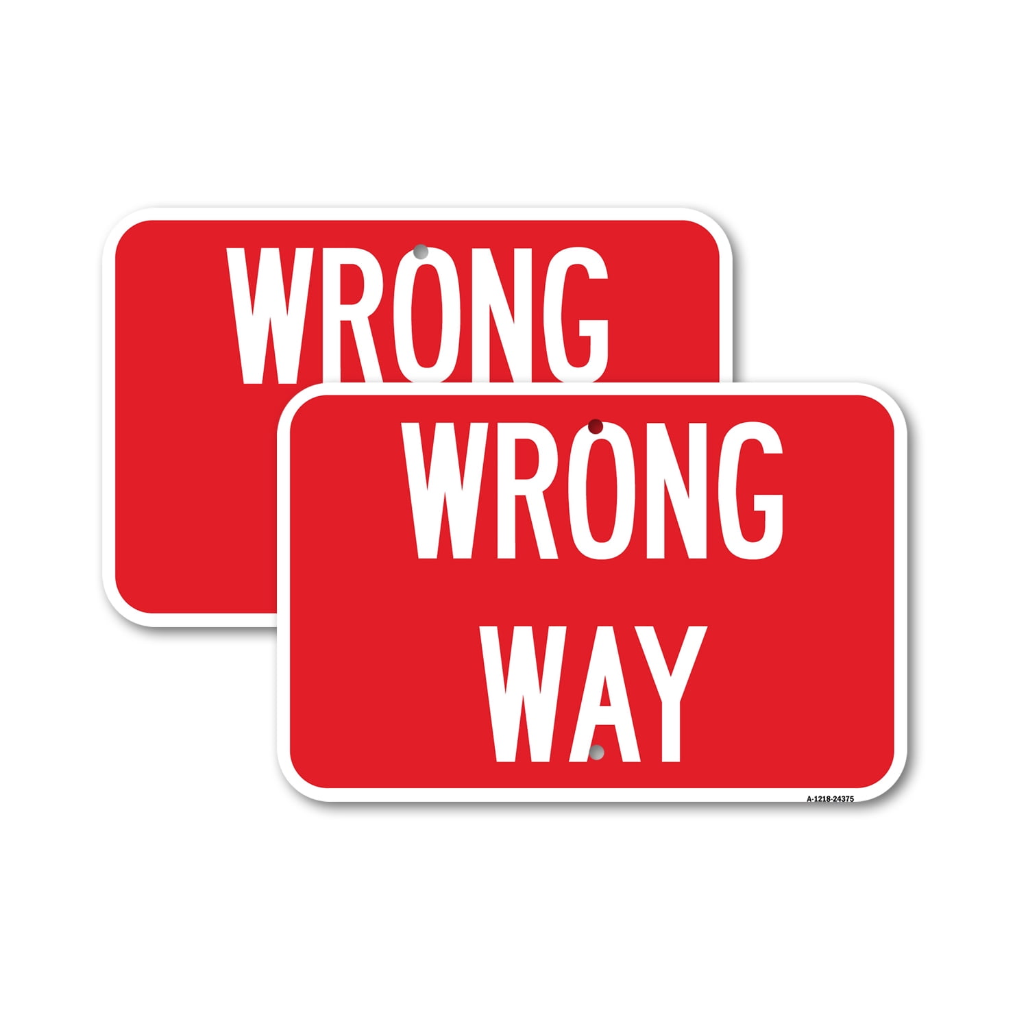 (2 Pack) Wrong Way | 18" X 24" Heavy-Gauge Aluminum Sign | Rust Free ...