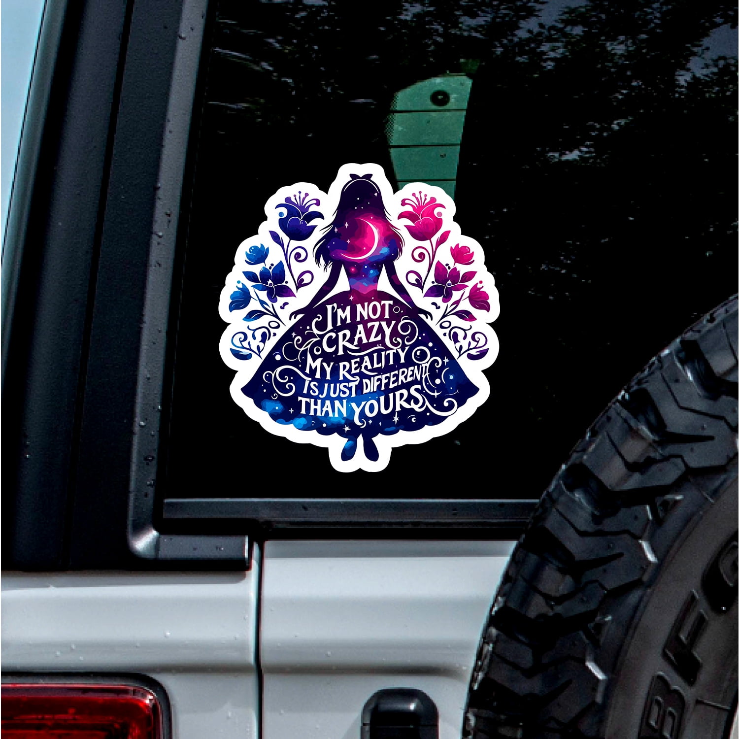(2 Packs, 7'' X 7.7'') Sticker Of I Am Not Crazy My Reality Is Quotes ...