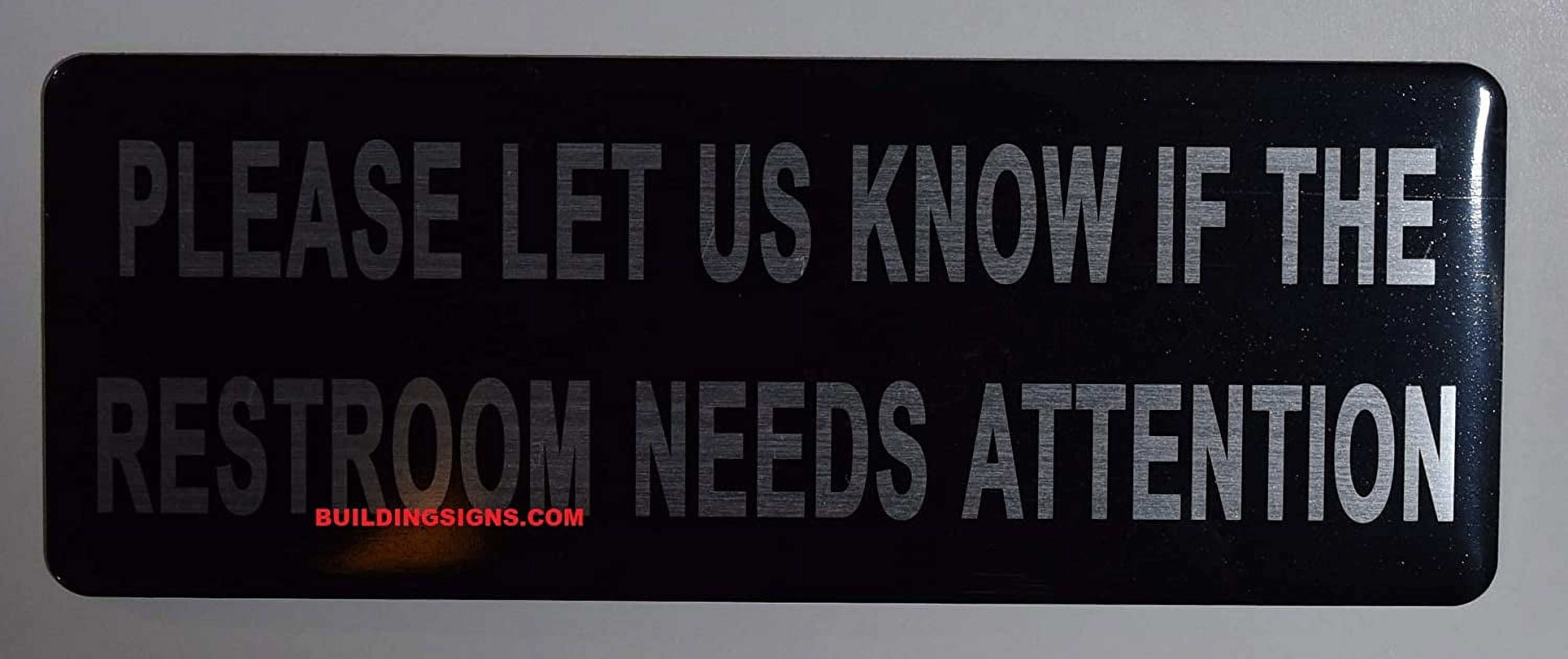 2 Pcs-Please LET US Know IF The Restroom Needs Attention Sign (Black ...