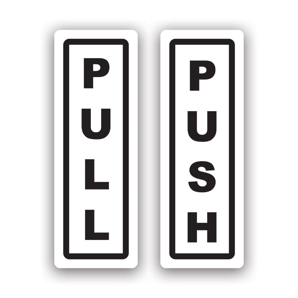 2 Piece Push Pull Door Sign Sticker Decal - Self Adhesive Vinyl ...