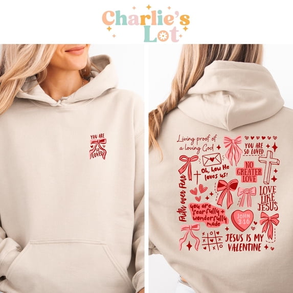 2 Sided Jesus Is My Valentine Hoodie | Christian Valentine Shirt ...