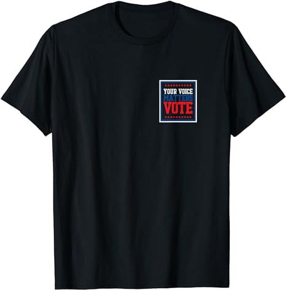 (2 Sided Print) Your Voice Matters Vote Voter Registration T-Shirt ...