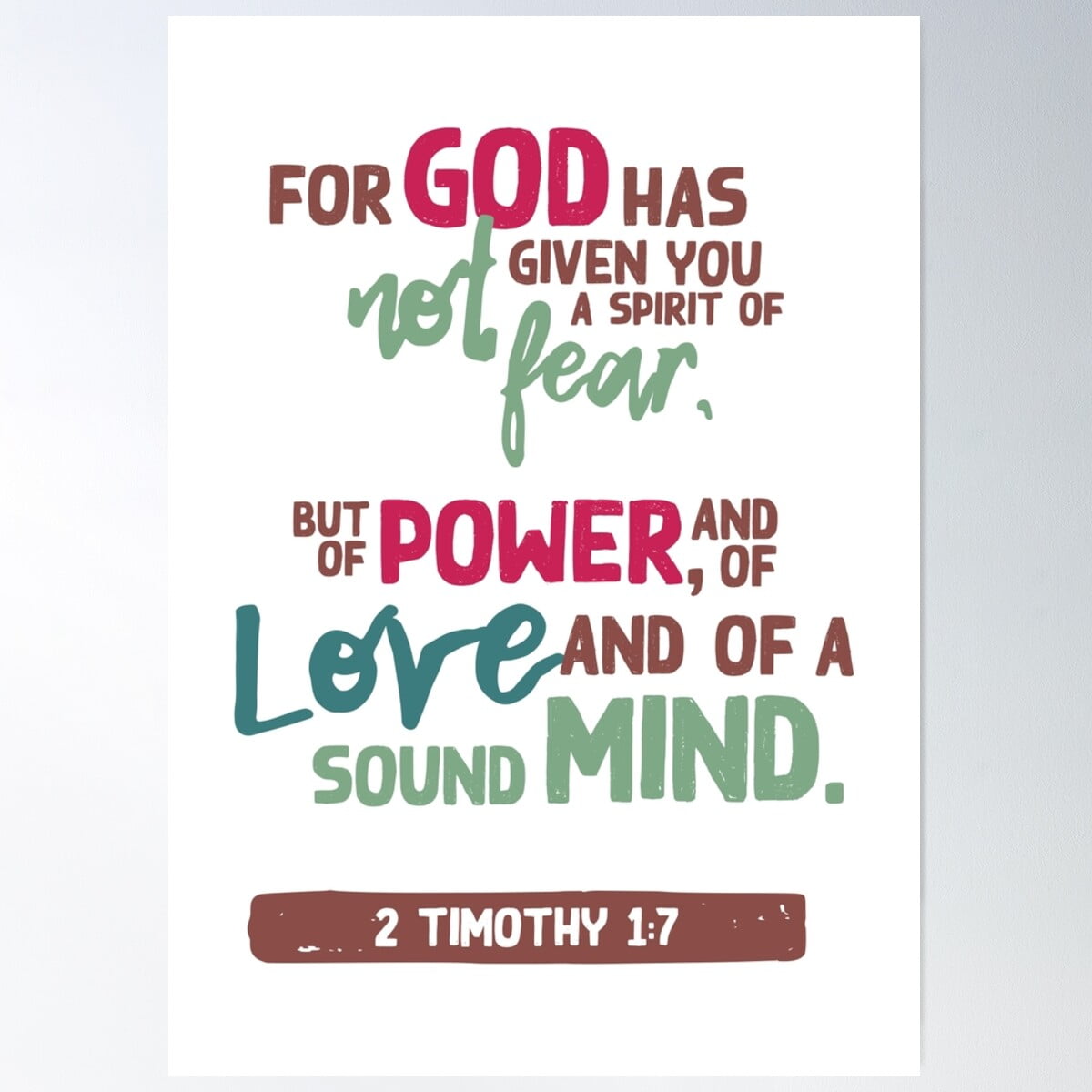 2 Timothy 1:7 New Colours 1 Poster Wall Art, Modern Wall Decor For ...