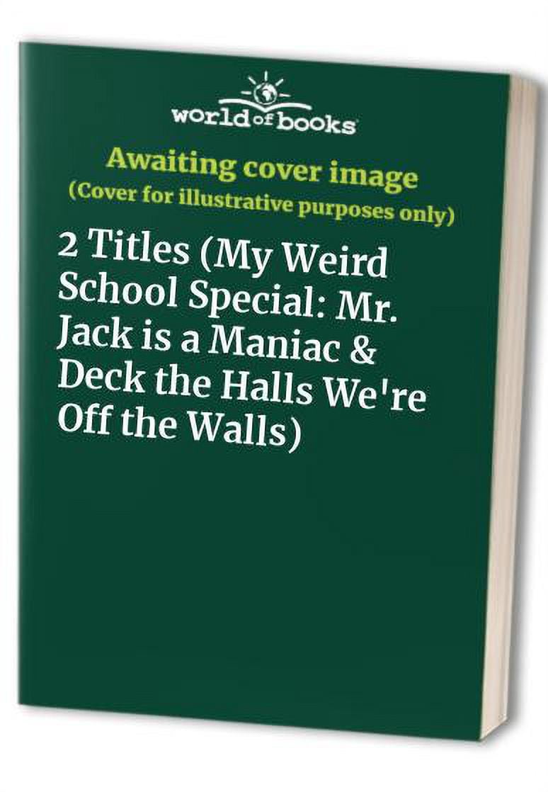 Pre-Owned 2 Titles (My Weird School Special: Mr. Jack is a Maniac ...