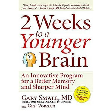 How to Develop a Brilliant Memory Week by Week: 50 Proven Ways to ...