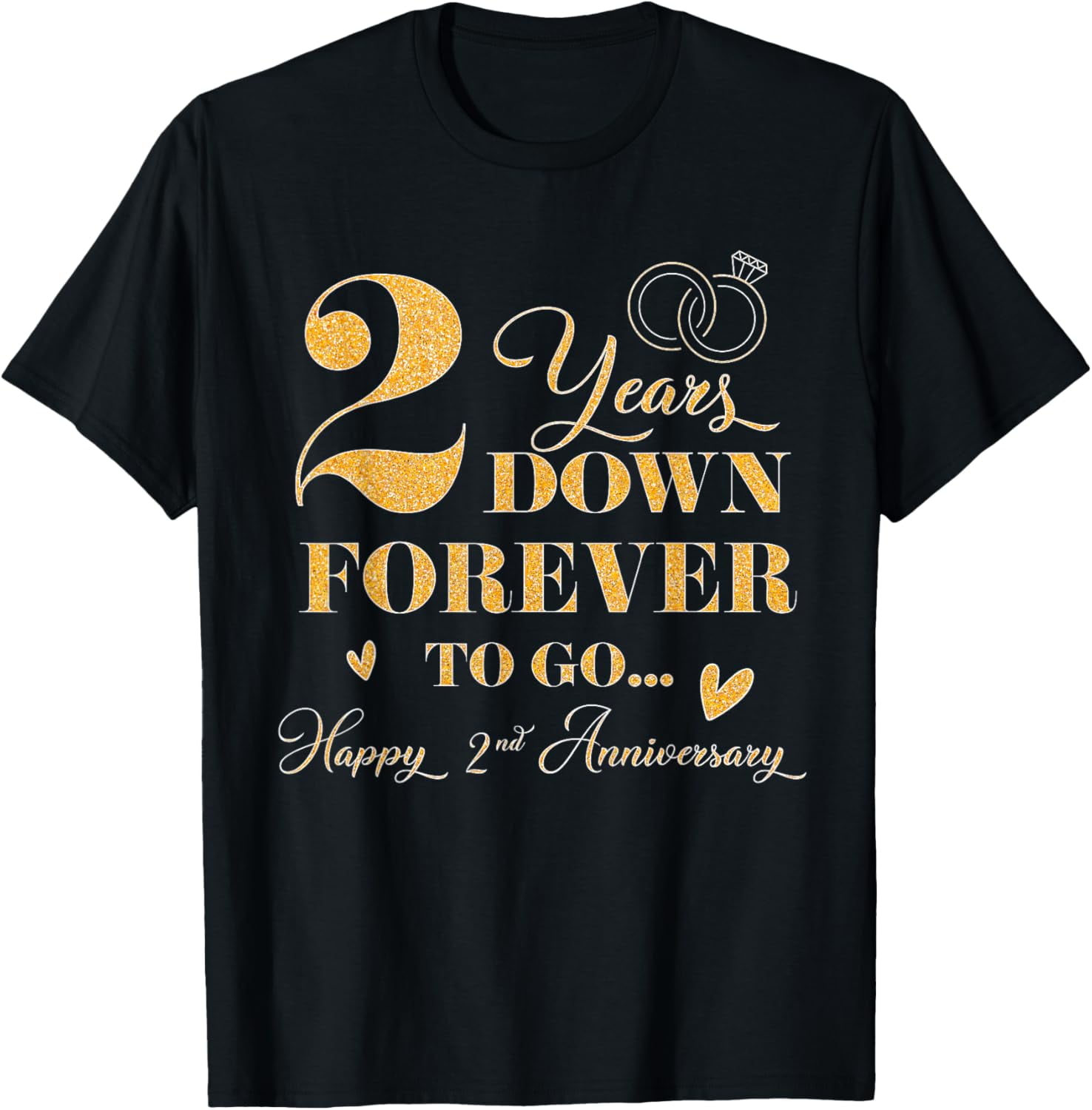 2 Year Down Forever To Go Happy 2nd Anniversary For Couple T-Shirt ...