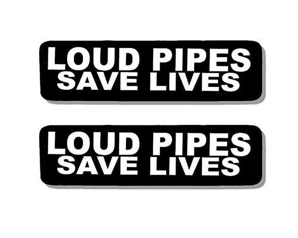 2 x LOUD PIPES SAVE LIVES - Bikers Motorcycle Helmet, Sticker DECAL ...