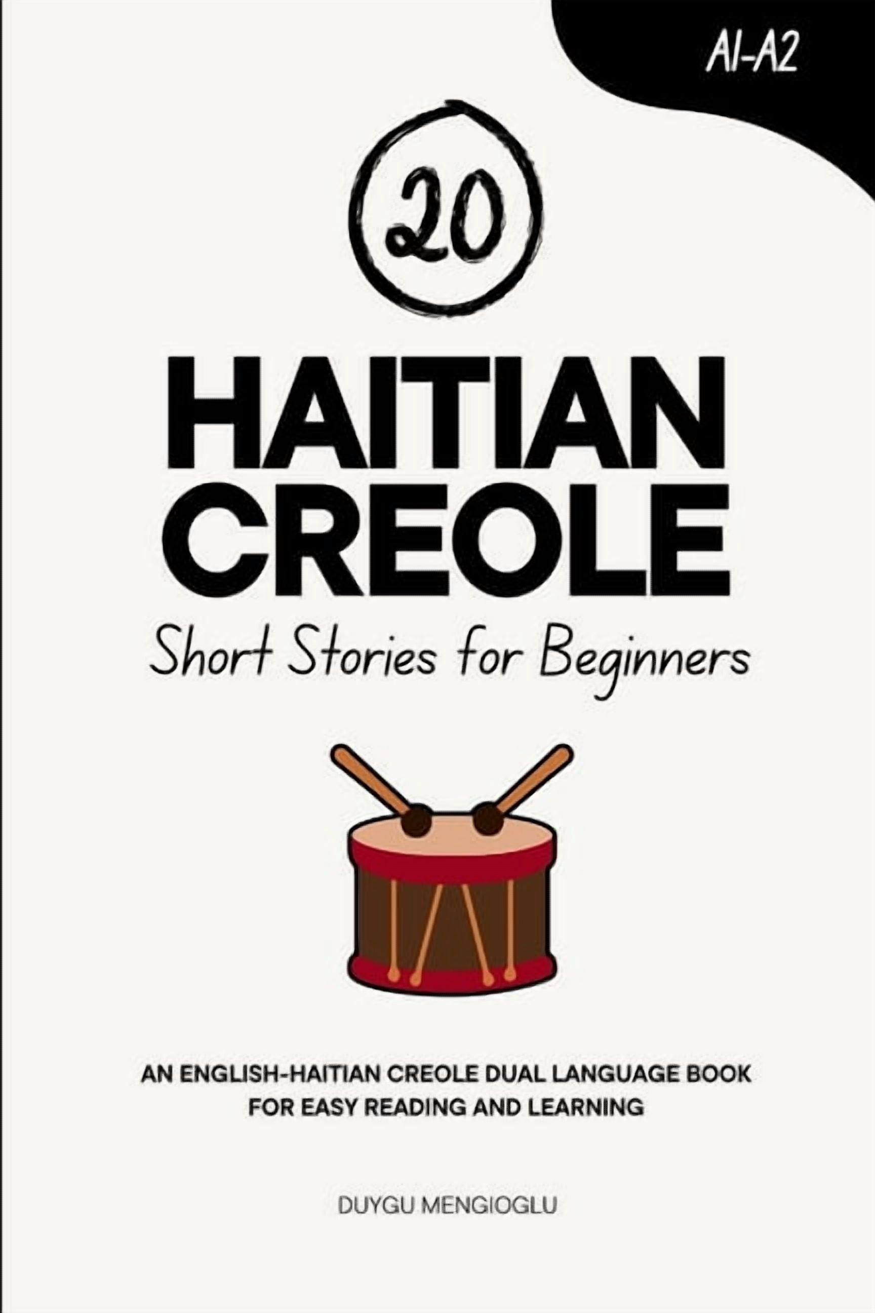Learn Haitian Creole 20 Haitian Creole Short Stories for Beginners: An ...