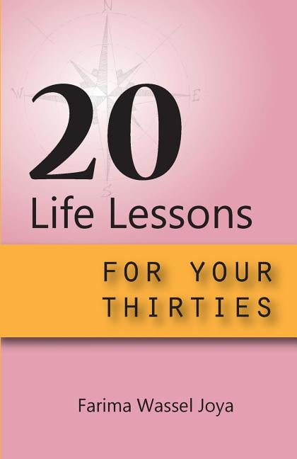 20 Life Lessons: 20 Life Lessons for your 30s : A guide for different ...