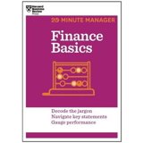 20-Minute Manager: Finance Basics (HBR 20-Minute Manager Series ...