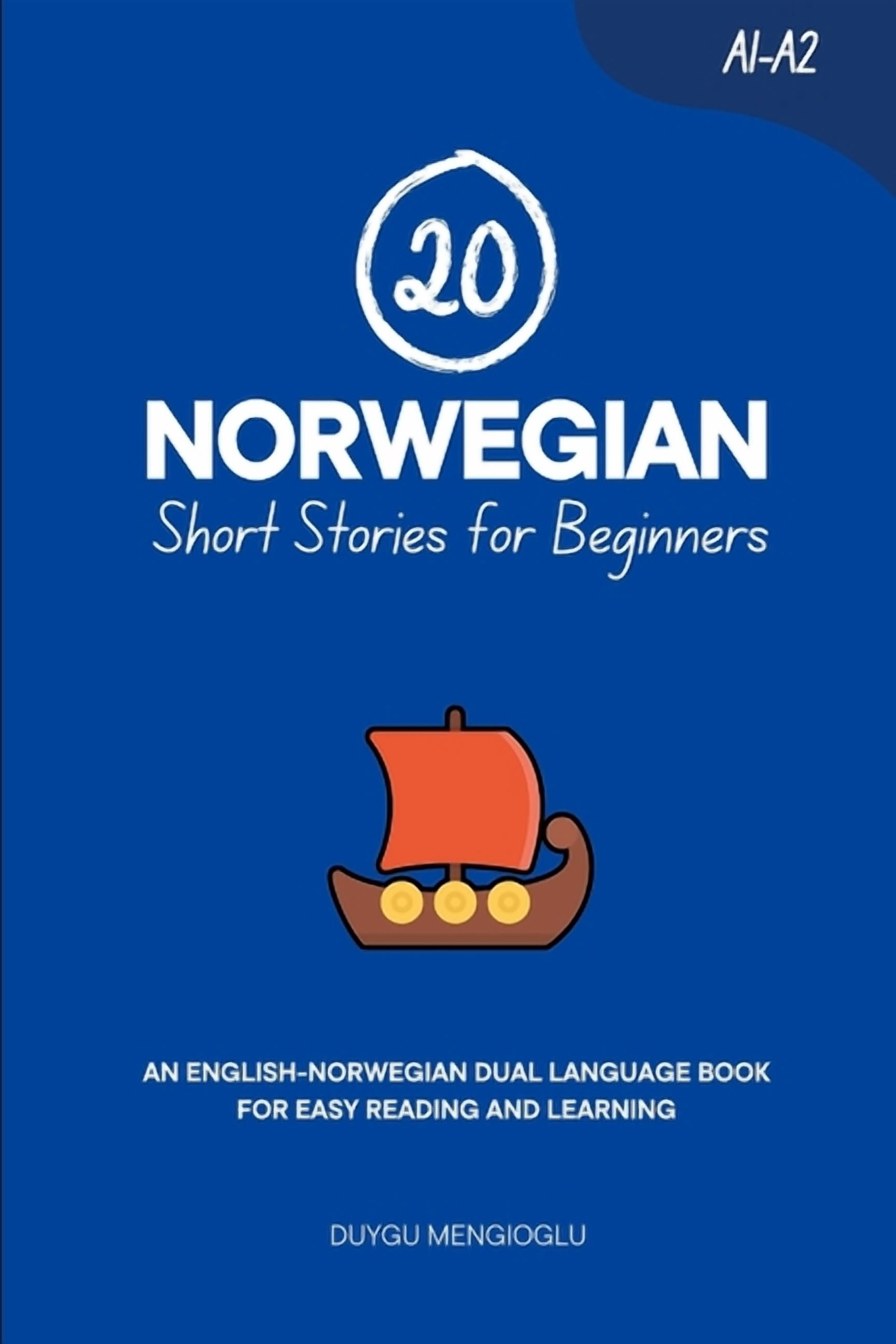 Learn Norwegian 20 Norwegian Short Stories for Beginners: An English ...