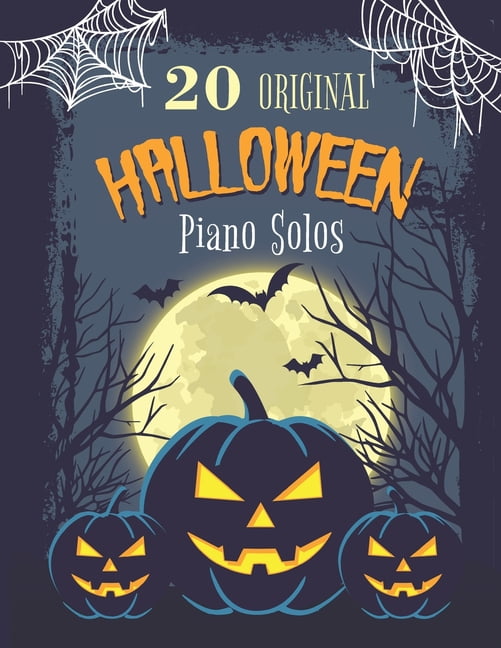 20 Original Halloween Piano Solos: Songbook featuring Scary Hits ...