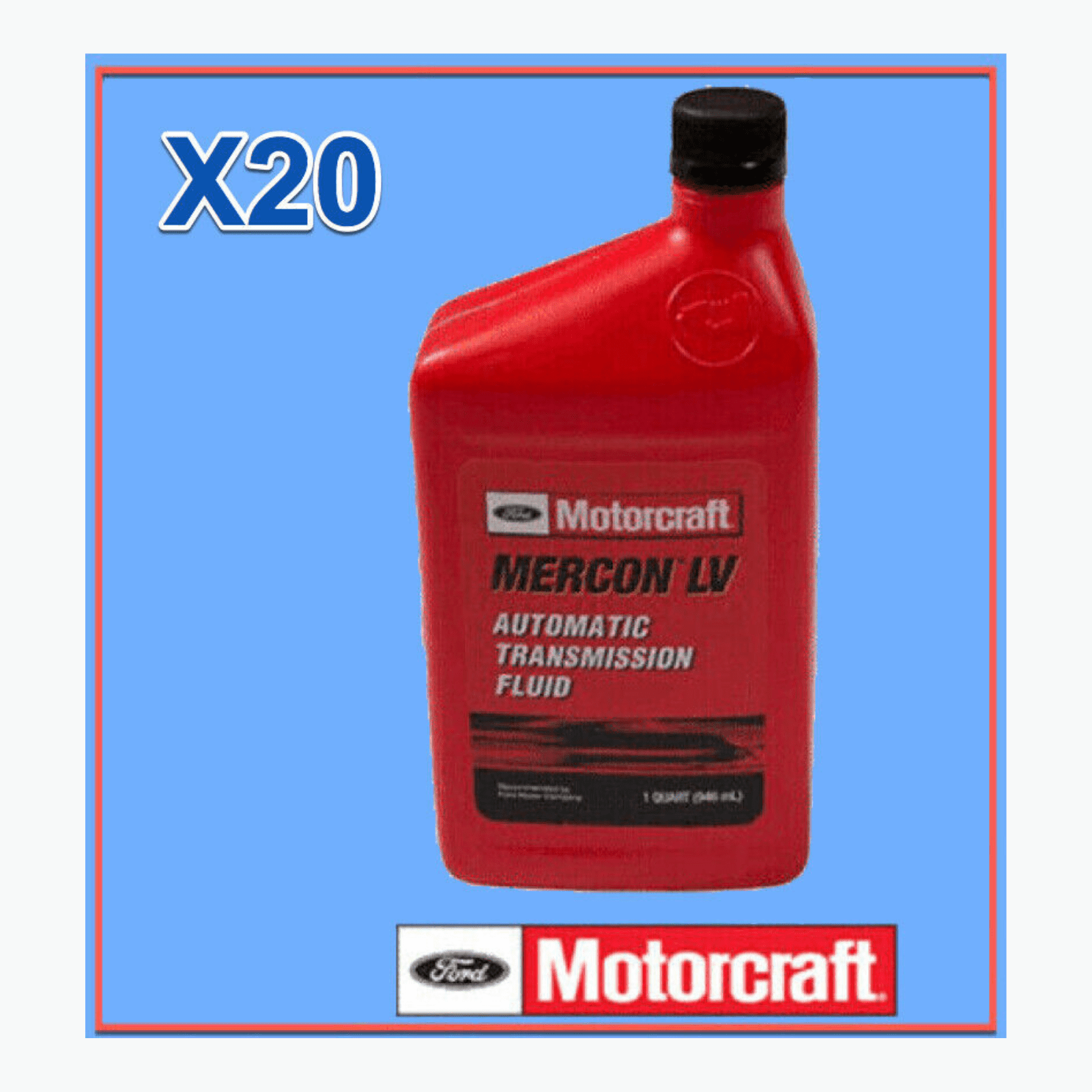 20 Quarts Auto. Transmission Fluid Genuine FORD MOTORCRAFT MERCON LV ...
