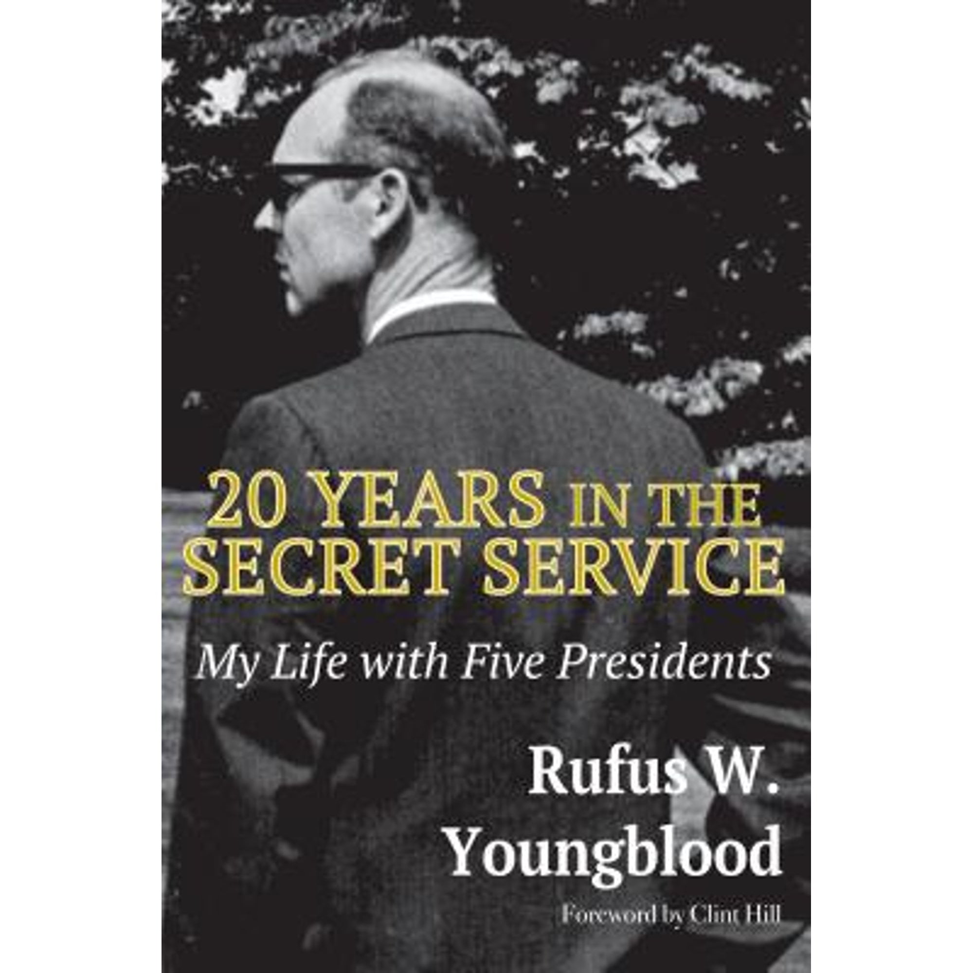 Pre-Owned 20 Years in the Secret Service: My Life with Five Presidents ...