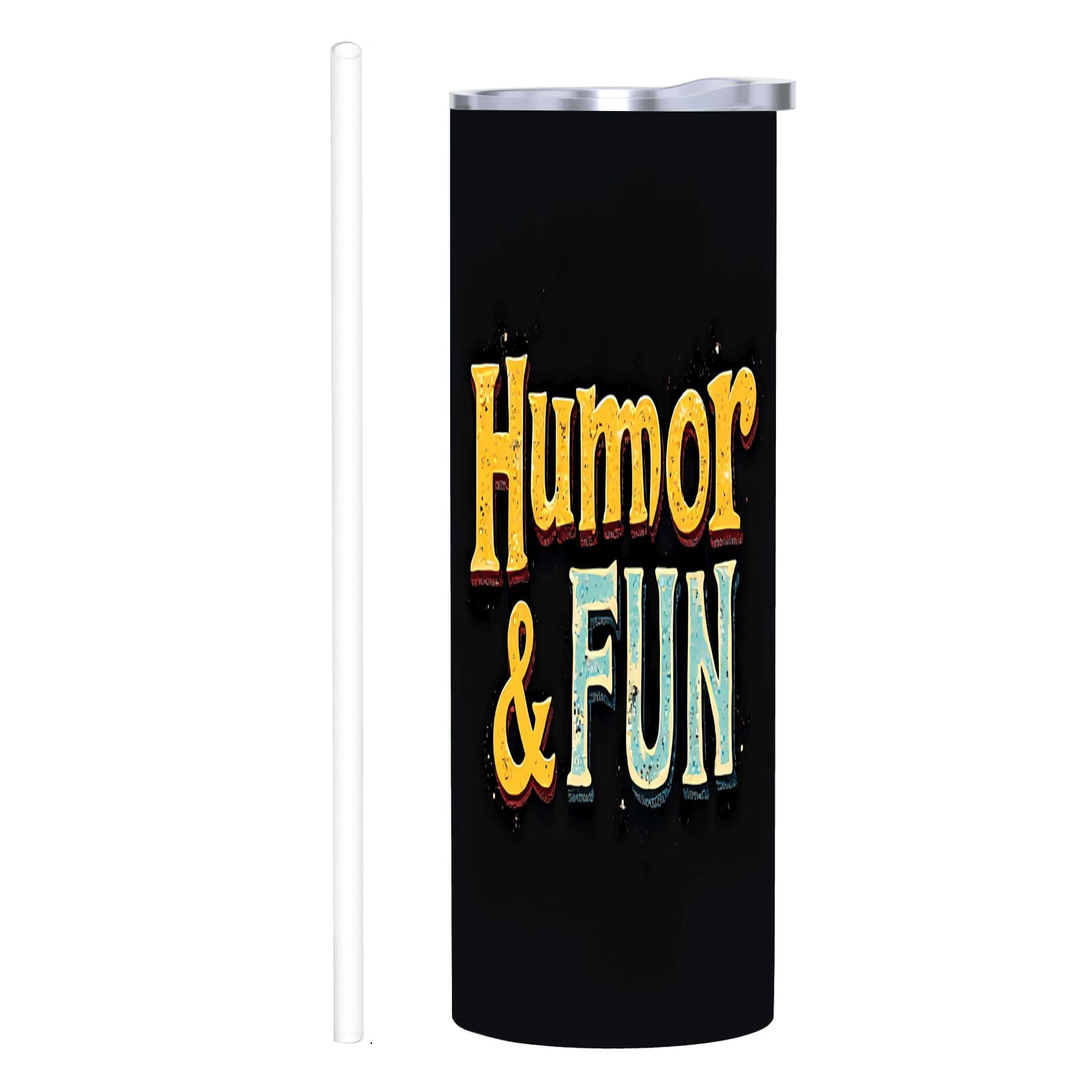 20 oz Stainless Steel Insulated Tumbler - Colorful " Humor & Fun ...