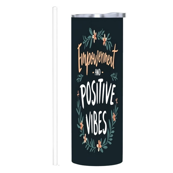 20 oz Stainless Steel Insulated Tumbler - Empowerment & Positive Vibes ...