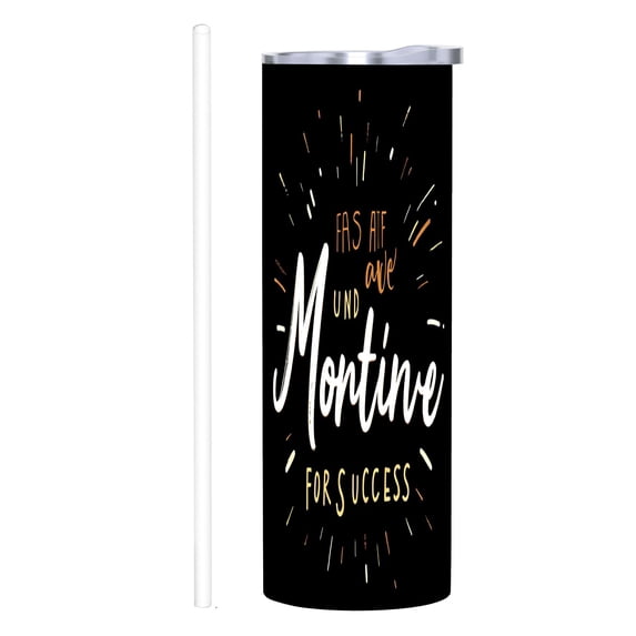 20 oz Stainless Steel Insulated Tumbler - Motivational Quote Design ...