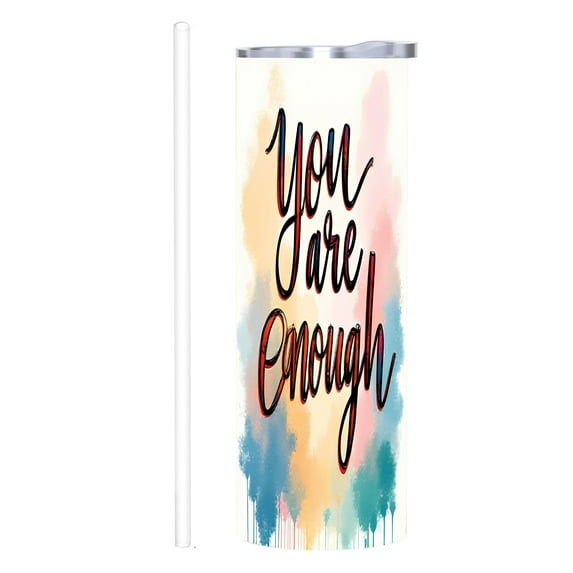 20 oz Stainless Steel Insulated Tumbler - " You Are Enough " Design ...