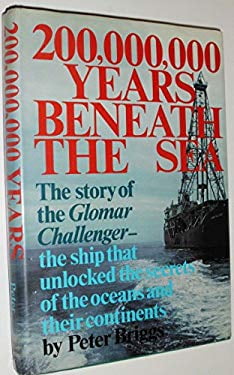 Pre-Owned 200,000,000 Years Beneath the Sea: The Story of Glomar ...