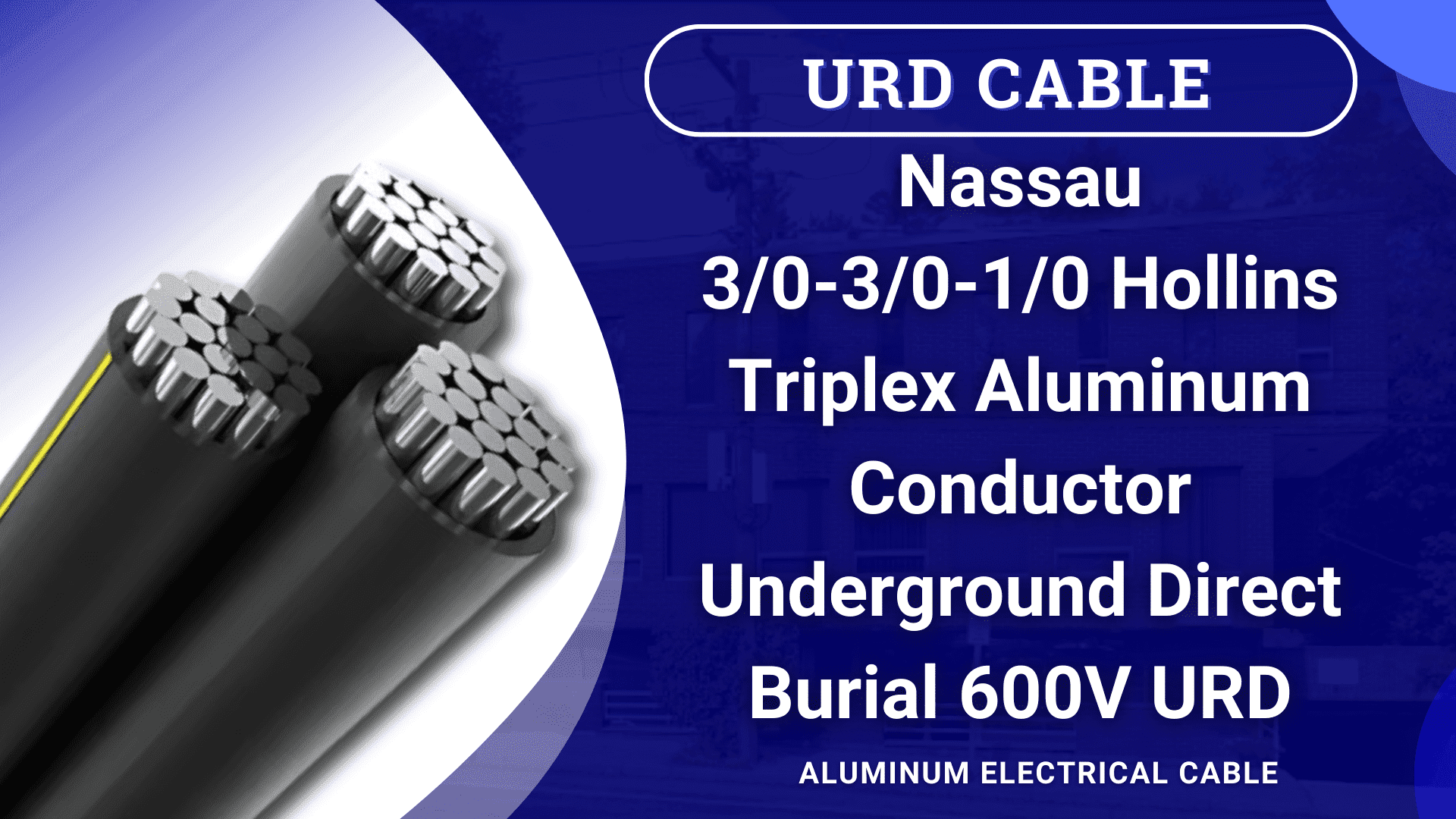 200' 3/0-3/0-1/0 Hollins Triplex Aluminum URD Direct Burial Cable 600V ...