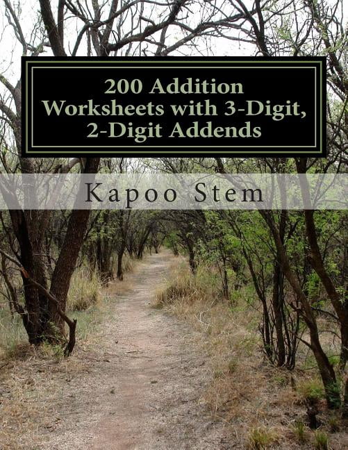 200 Days Math Addition 200 Addition Worksheets with 3-Digit, 2-Digit ...