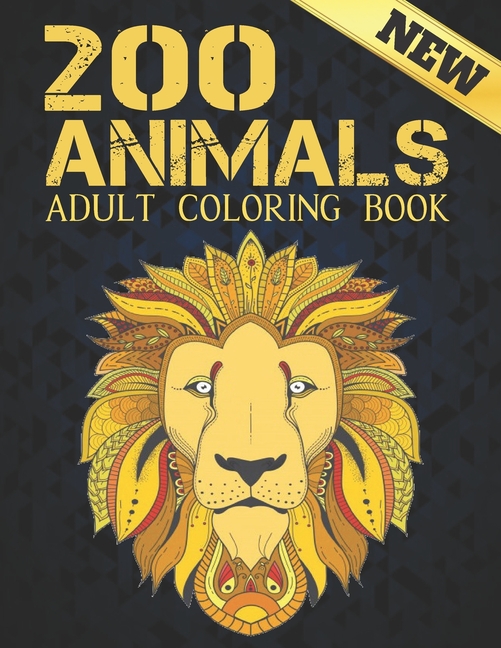 200 Animals Adult Coloring Book New: Coloring Book Stress Relieving ...