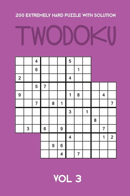 200 Extremely Hard Puzzle With Solution Twodoku Vol 3: Two overlapping ...