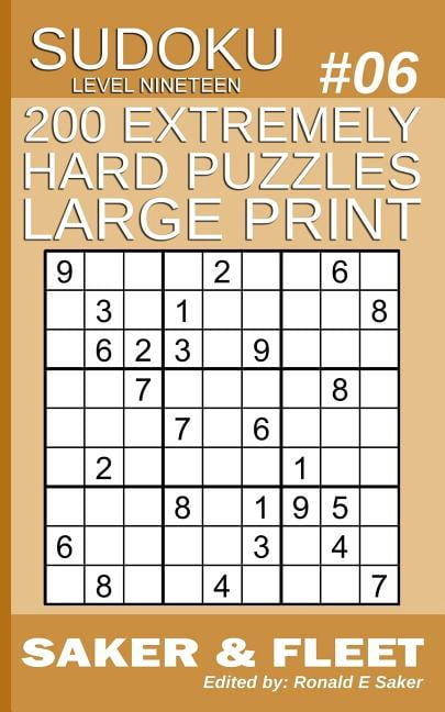 200 Extremely Hard Puzzles Large Print: Sudoku Puzzle Book Extreme ...