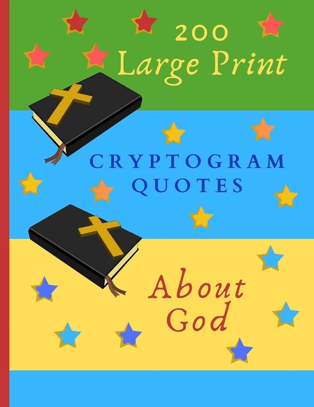 200 Large Print Cryptogram Quotes About God: Exercise Your Brain With ...