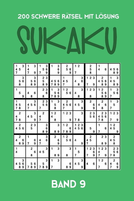 200 Schwere Rätsel mit Lösung Sukaku Band 9: Herausfordernde Sudoku Variante, Rätsel Heft,2 ...