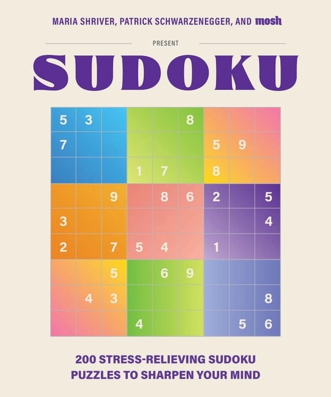 200 Stress-Relieving Sudoku Puzzles to Sharpen Your Mind: Presented by ...