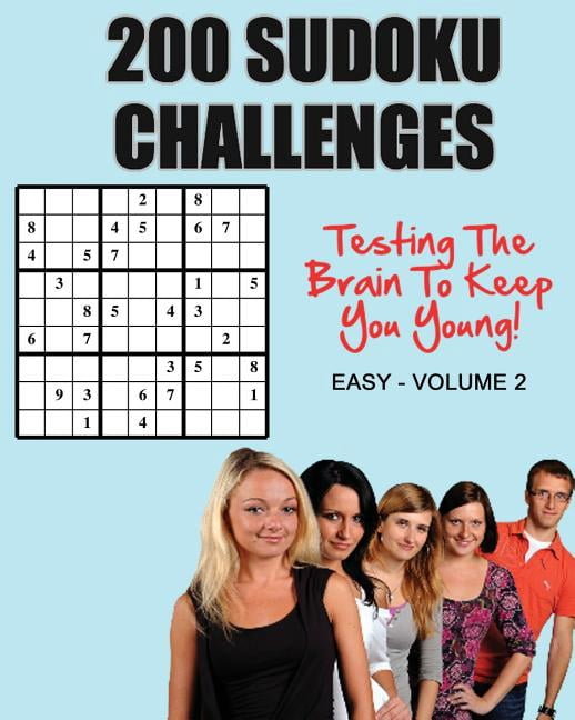 200 Sudoku Challenges - Easy: 200 Sudoku Challenges : Testing the brain ...