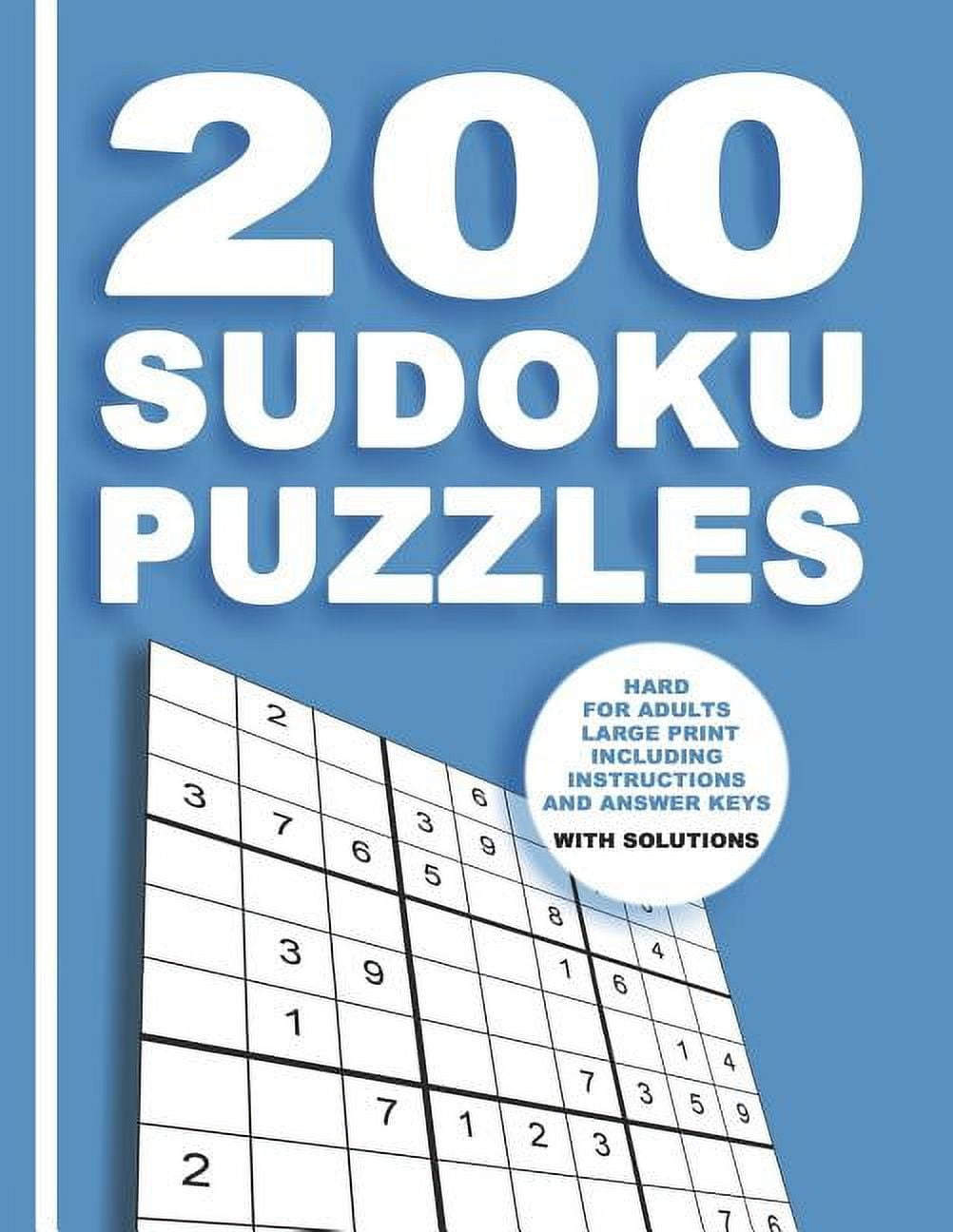 200 Sudoku Puzzles Hard for adults large print including Instructions ...