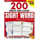 200 Write-and-Learn Sight Word Practice Pages: Learn the Top 200 High ...